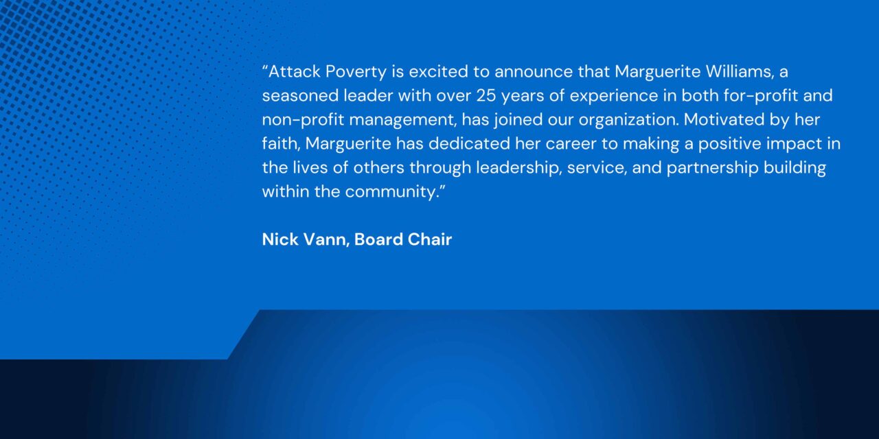 Welcome Marguerite Williams | Attack Poverty Welcome Marguerite Williams | Attack Poverty
